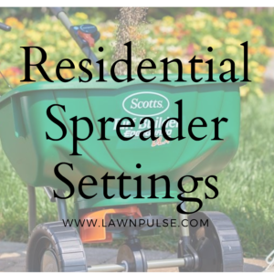 Residential Spreader Settings: Simplified Guide